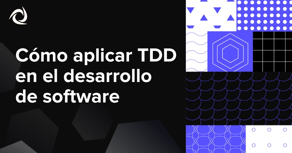 Desarrollo Guiado por Pruebas (TDD): Guía completa